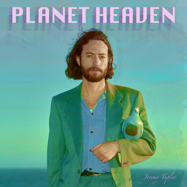 Jeremy Tuplin: Jeremy Tuplin - Planet Heaven – Badlands